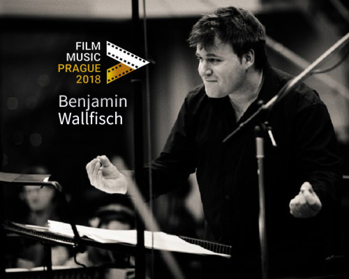 BENJAMIN WALLFISCH TO HEADLINE AND CONDUCT CONCERT DURING FILM MUSIC ...